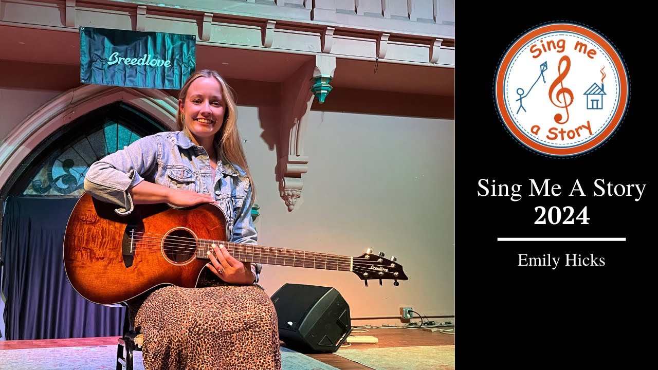 Emily Hicks - Sing Me a Story 2024 - YouTube