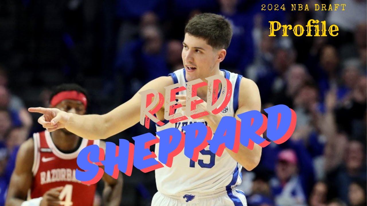 Reed Sheppard | 2024 NBA Draft Profile - YouTube