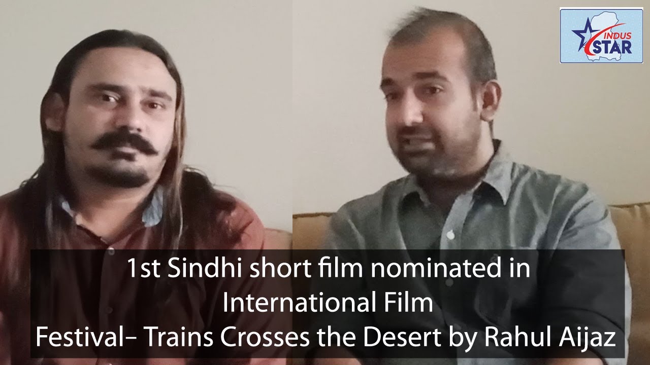 1st Sindhi film nominated in International Film Festival Trains Crosses ...