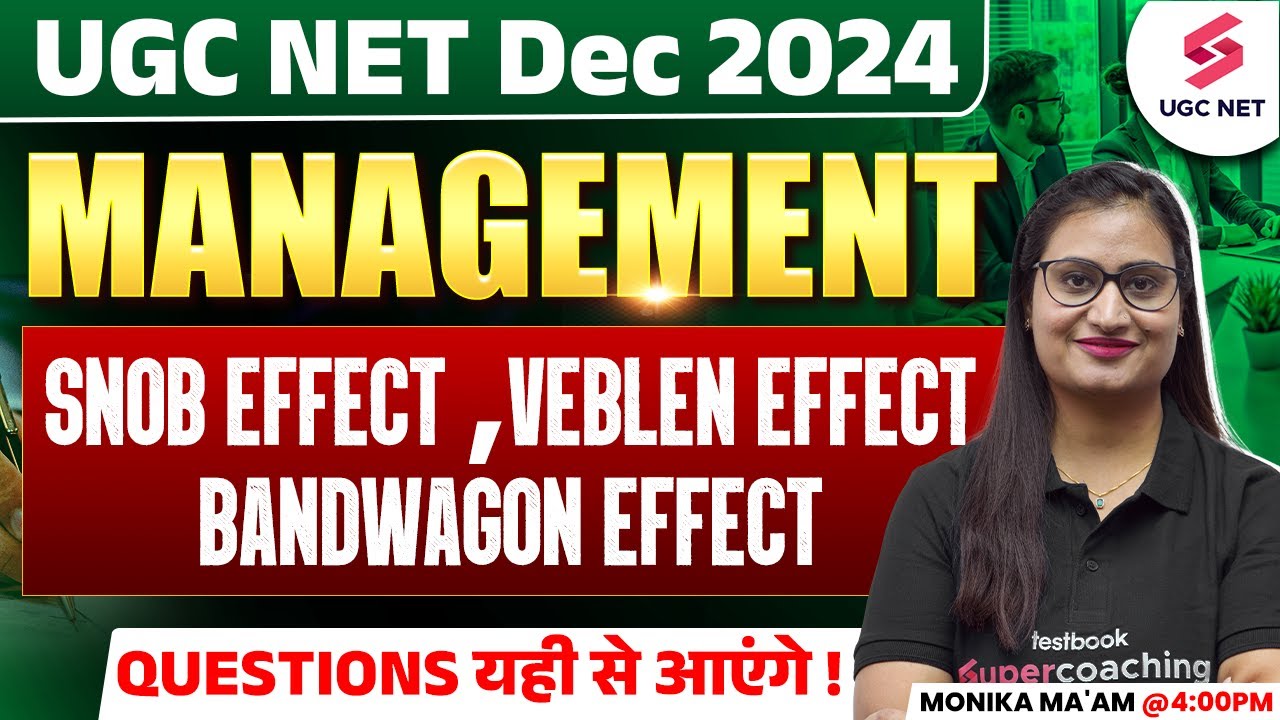UGC NET Management | Snob Effect ,Veblen Effect ,Bandwagon Effect ...