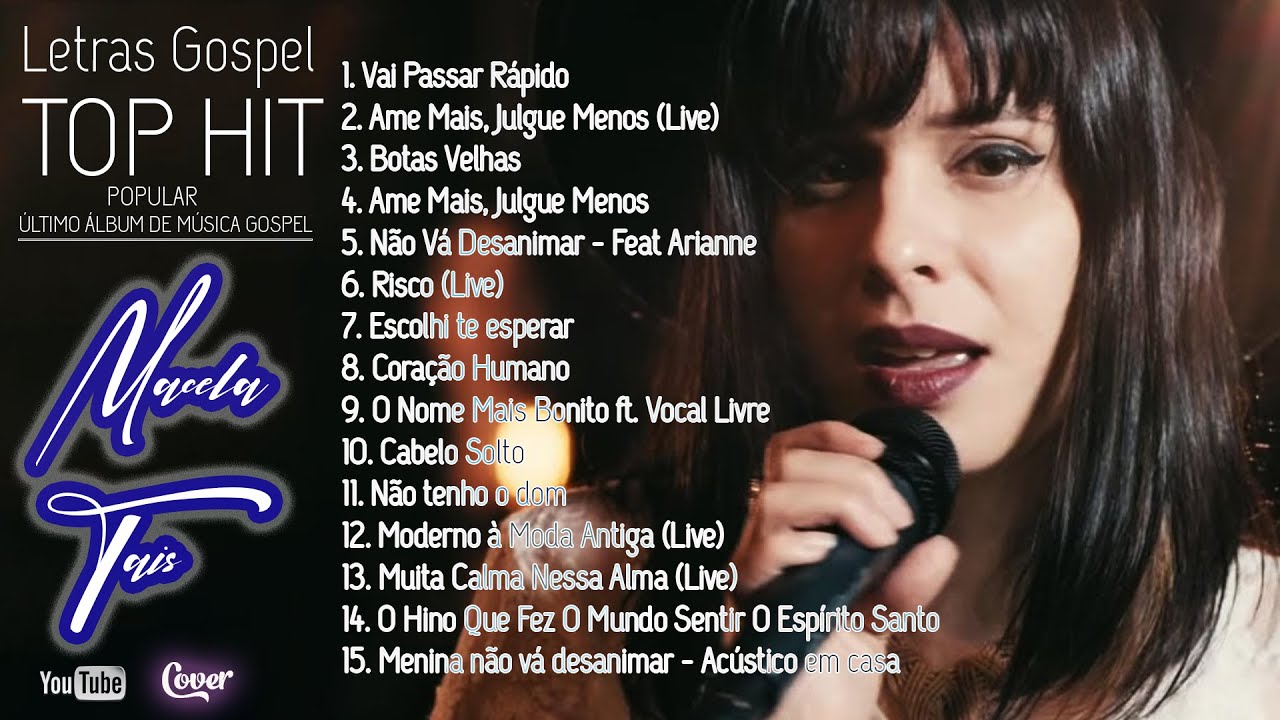 Marcela Tais - Musica Gospel - as músicas de MAIOR SUCESSO de 2022,as ...