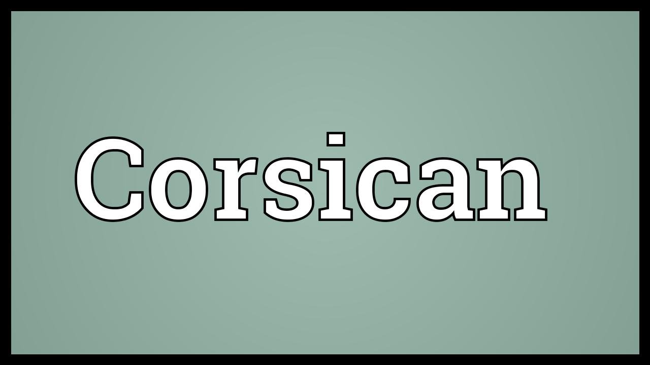 Corsican Meaning - YouTube