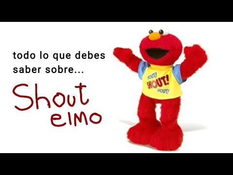 Todo Lo Que Debes Saber Sobre.. Shout Elmo - YouTube