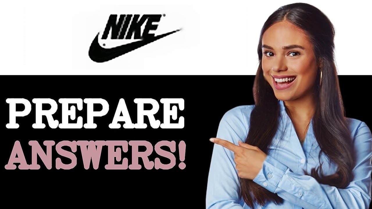Nike Interview Questions With Answer Examples (2025) - YouTube