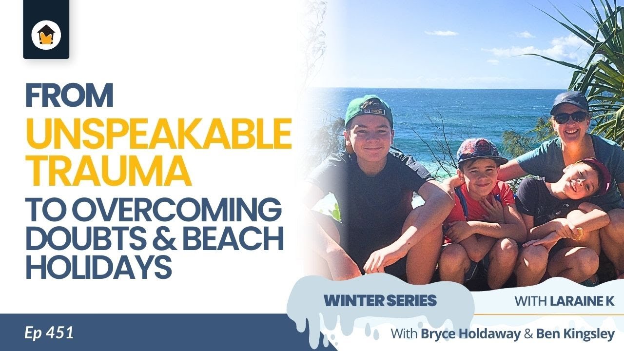 EP 451 | From Unspeakable Trauma to Overcoming Doubts & Beach Holidays ...