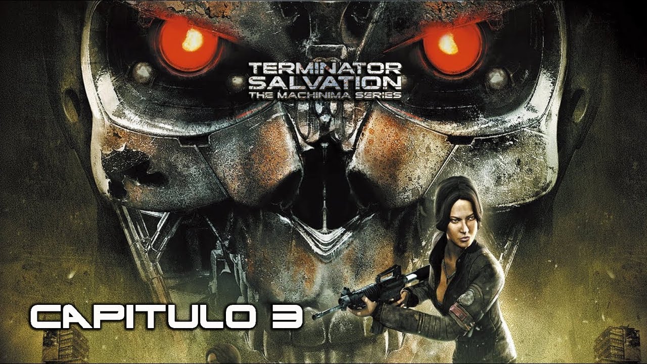 Terminator Salvation: The Machinima Series - Episodio 3 (Castellano ...