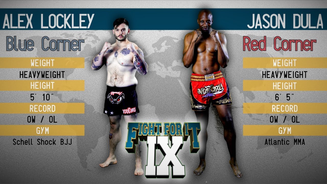 FIGHT FOR IT IX: Alex Lockley vs. Jason Dula - YouTube