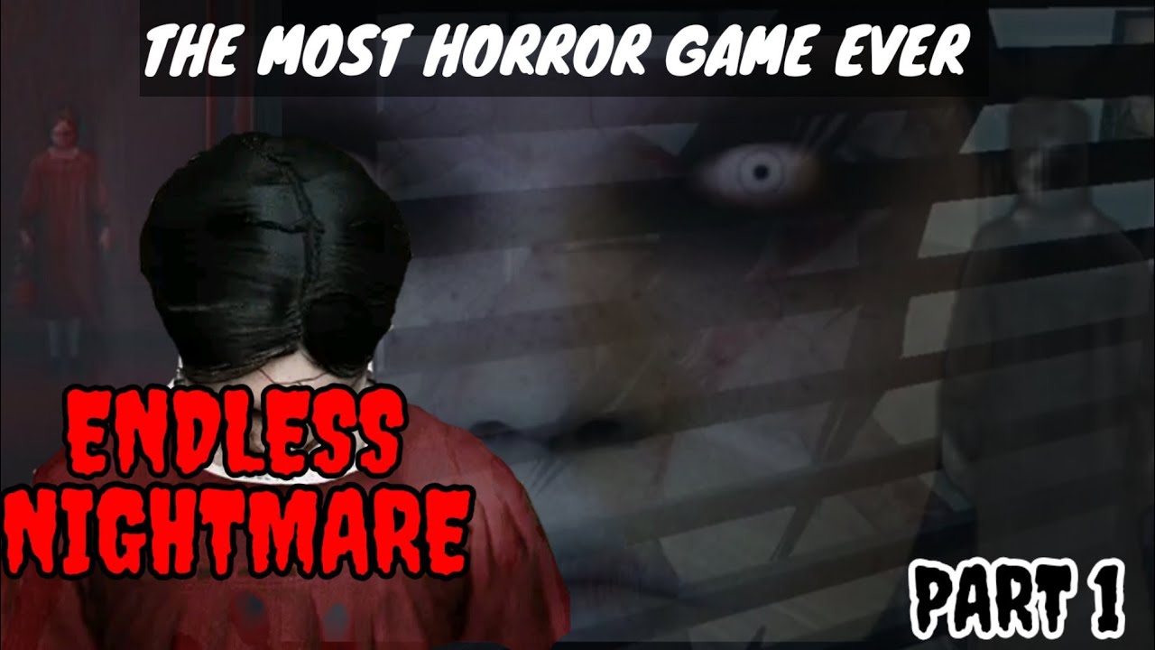 ENDLESS NIGHTMARE 1|The most horror game ever|@misshemgaming6749 - YouTube