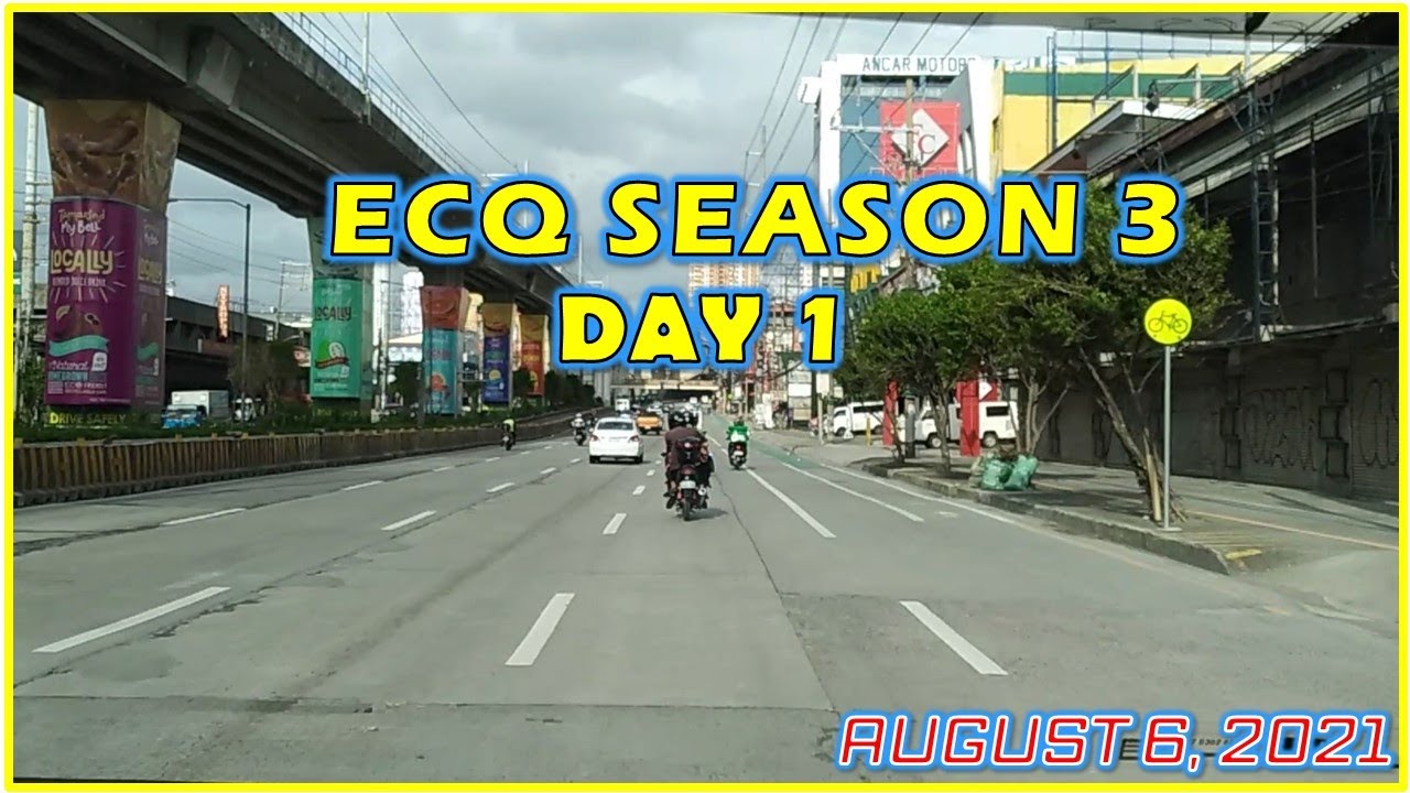 ECQ SEASON 3 | DAY 1 | TRAFFIC UPDATE | AUGUST 6, 2021 - YouTube