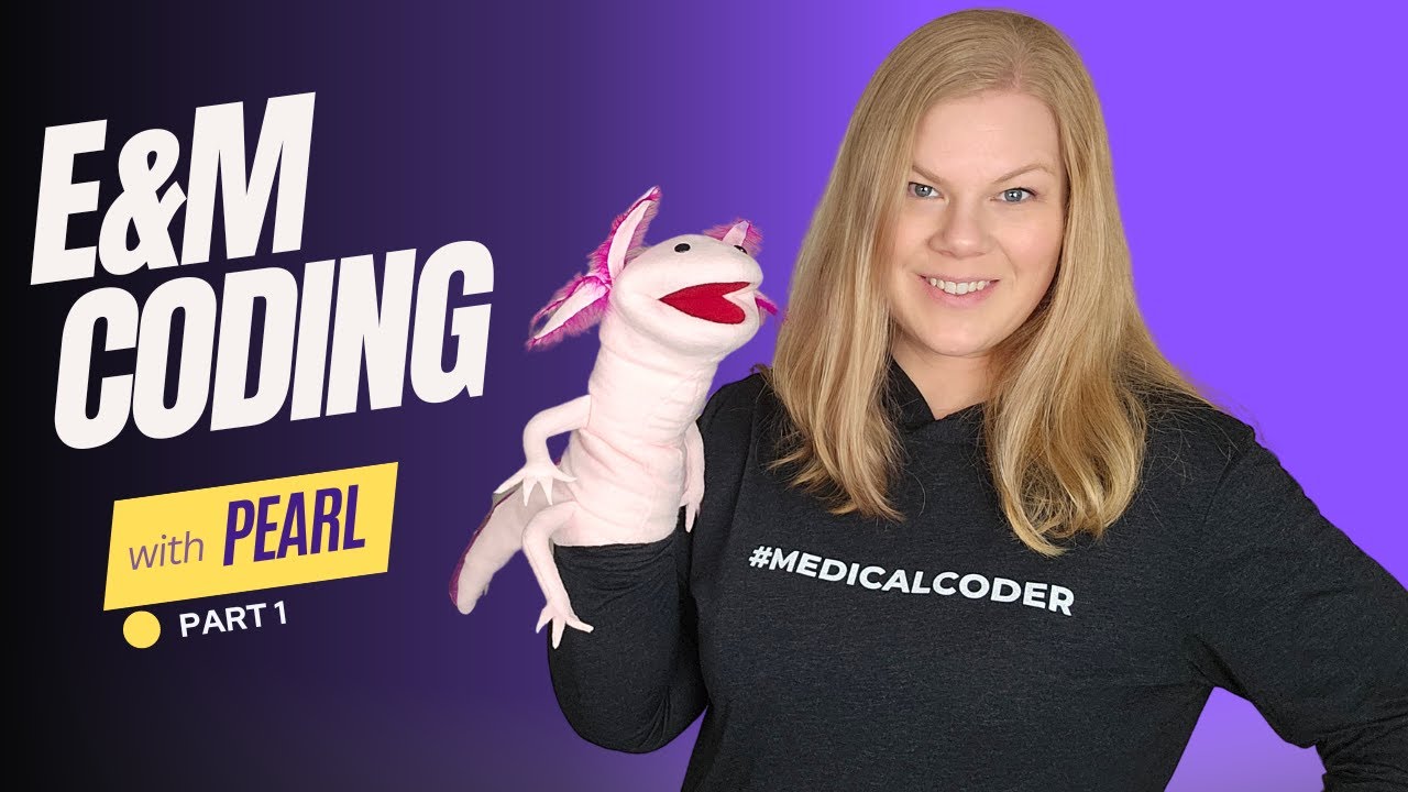 Evaluation and Management Coding With Pearl - Medical Coding - YouTube