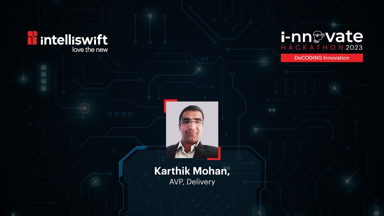 i-nnovate Hackathon Challenge 2023 | Leadership message- Karthik Mohan - YouTube