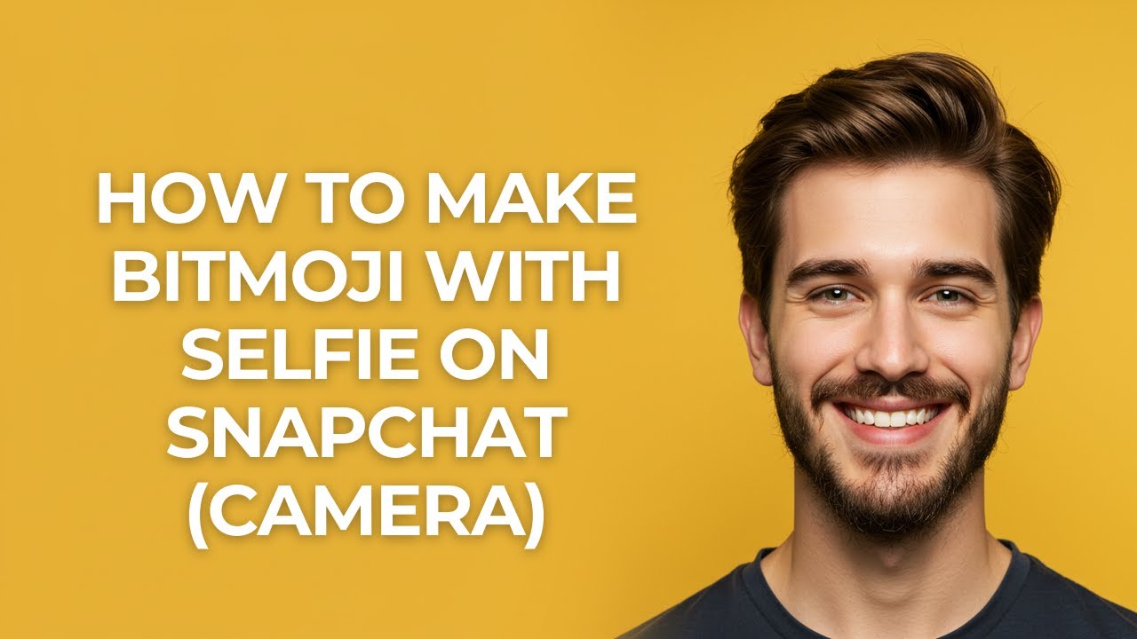 How To Make Bitmoji With Selfie On Snapchat (Camera) - GUIDE! - YouTube
