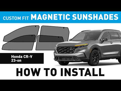How to Install Custom Fit Magnetic Sunshades for Honda CR-V 2023-2026