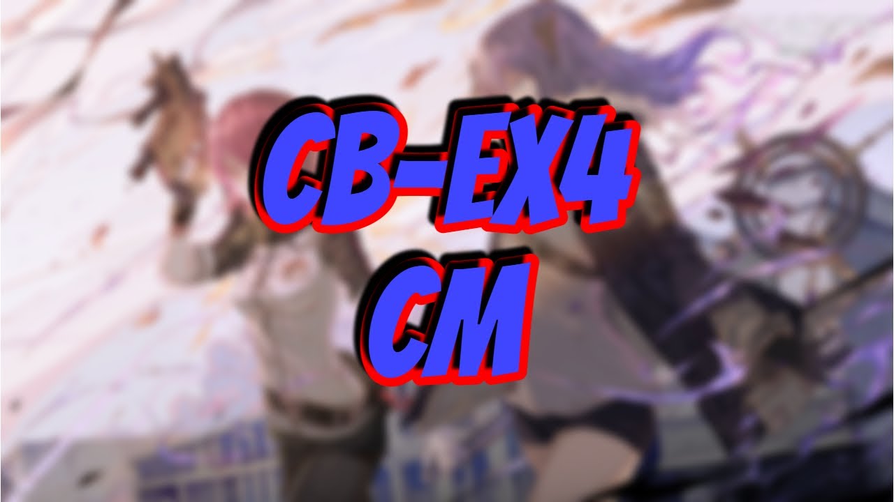 Arknights CB-EX4 CM - YouTube