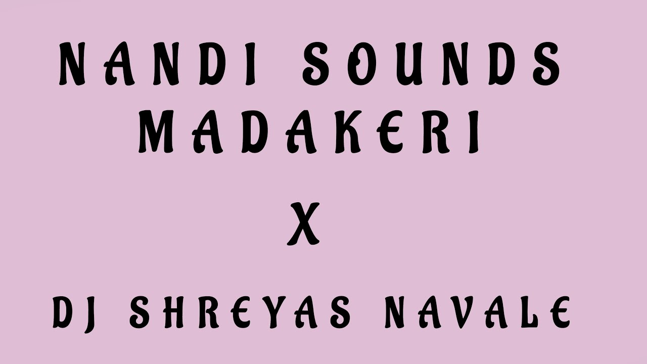 NANDI SOUNDS MADIKERI X DJ SHREYAS NAVALE - YouTube