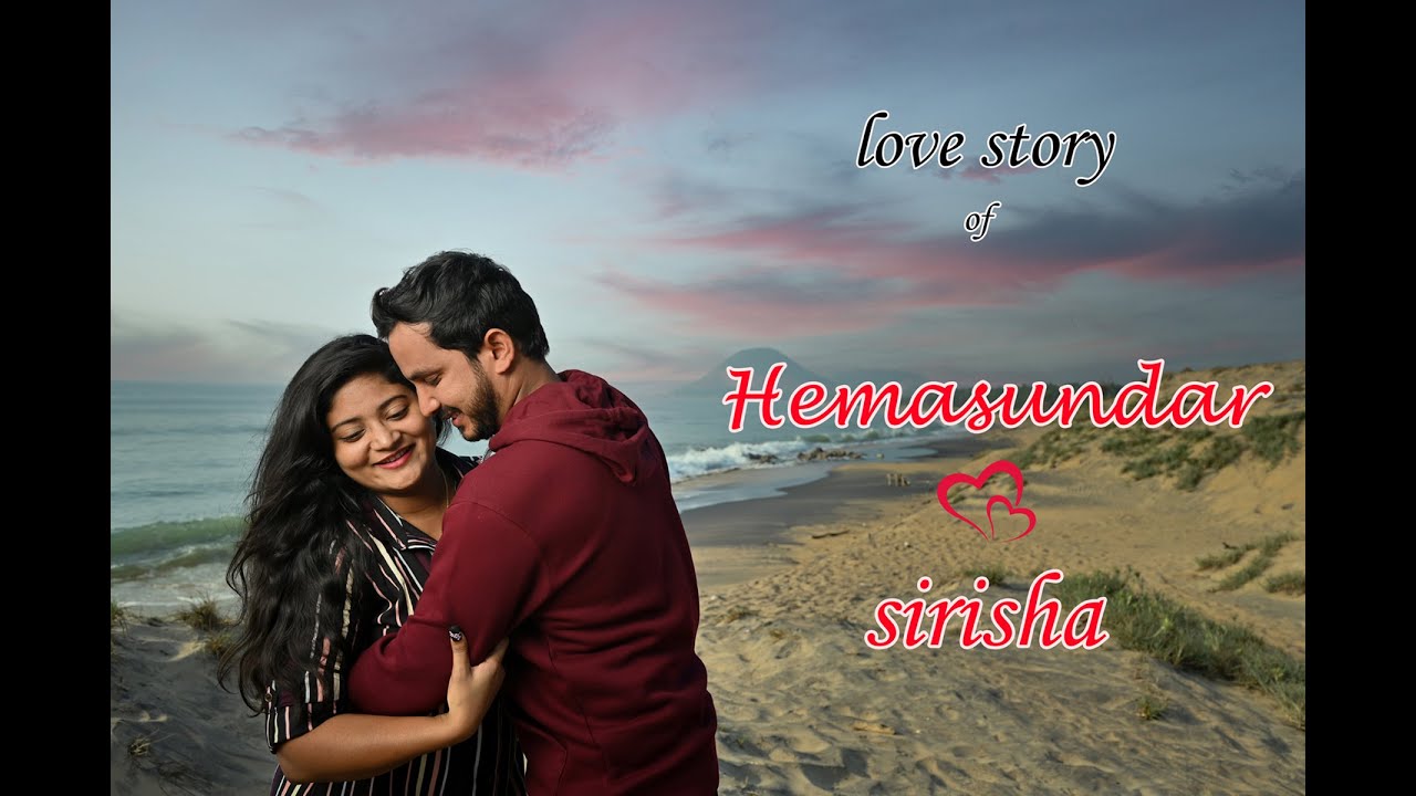 HEMASUNDAR + SIRISHA... pre wedding cover song||2022||modalaudaam song||venky digitals - YouTube