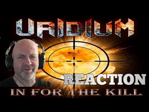 Uridium - In for the kill REACTION - YouTube