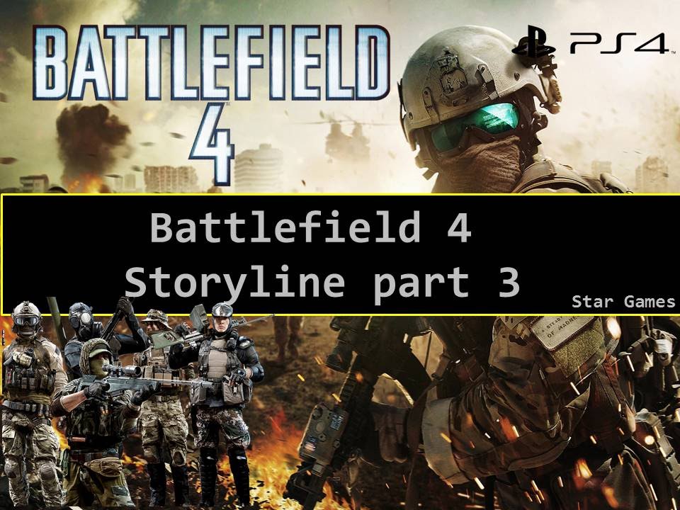 Battlefield 4 storyline part 3/6 - YouTube