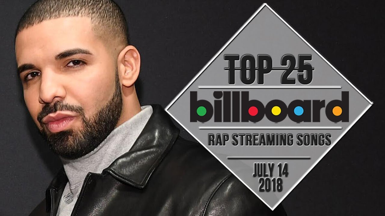 Top 25 • Billboard Rap Songs • July 14, 2018 | Streaming-Charts - YouTube