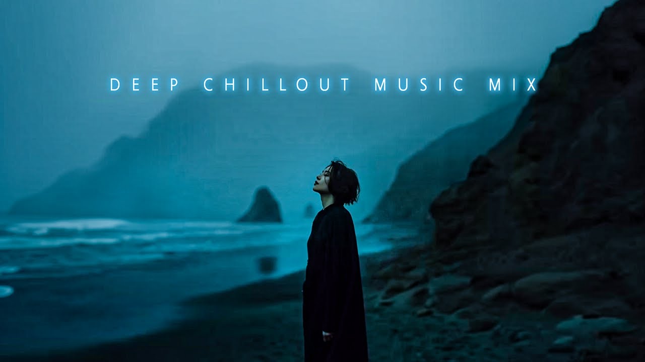 Soothing Chill Music for Quiet Reflection | Deep Chillout Music Mix ...