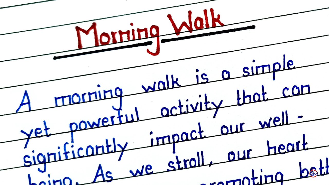 Morning walk essay, Essay on morning walk in english, Essay on morning ...
