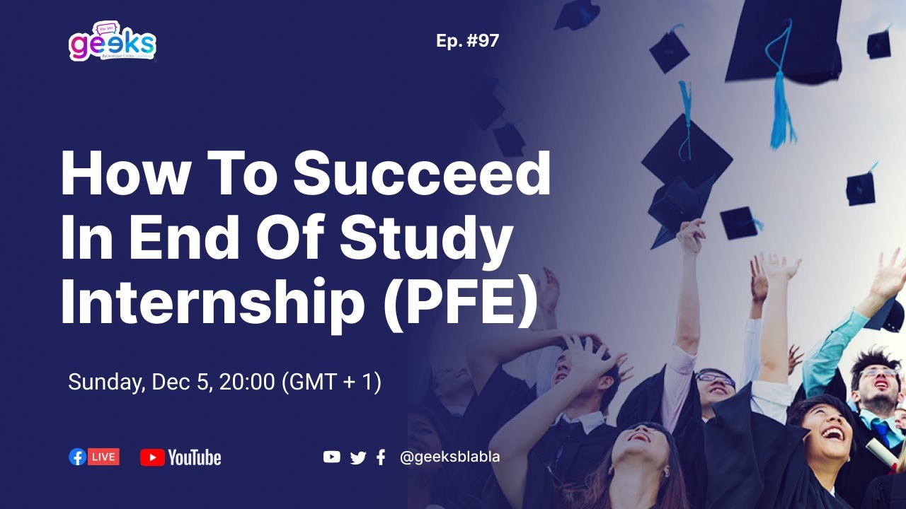 #97 - How to succeed in end of study internship (PFE) 🇲🇦 - YouTube