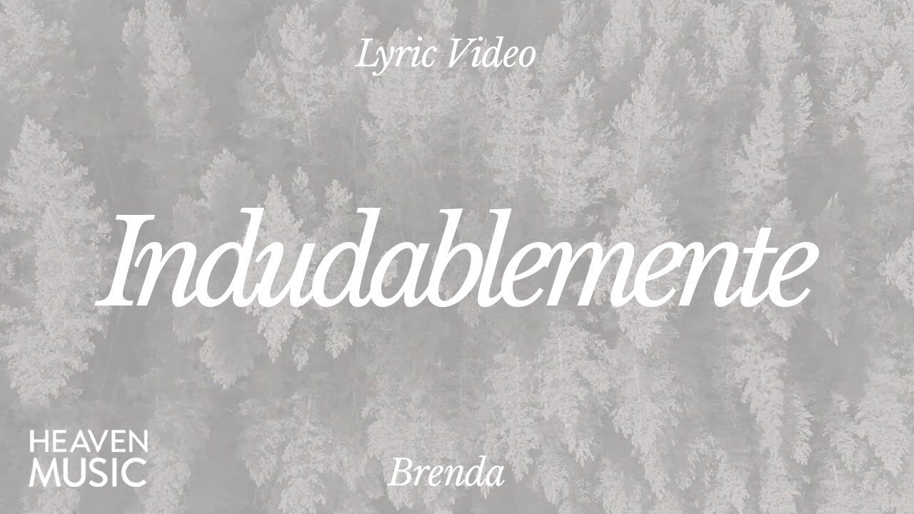 Brenda Tremolaterra - Indudablemente | Lyric Video - YouTube