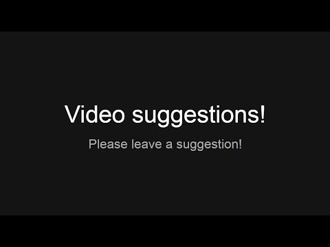 VIDEO SUGGESTIONS!!!!! - YouTube