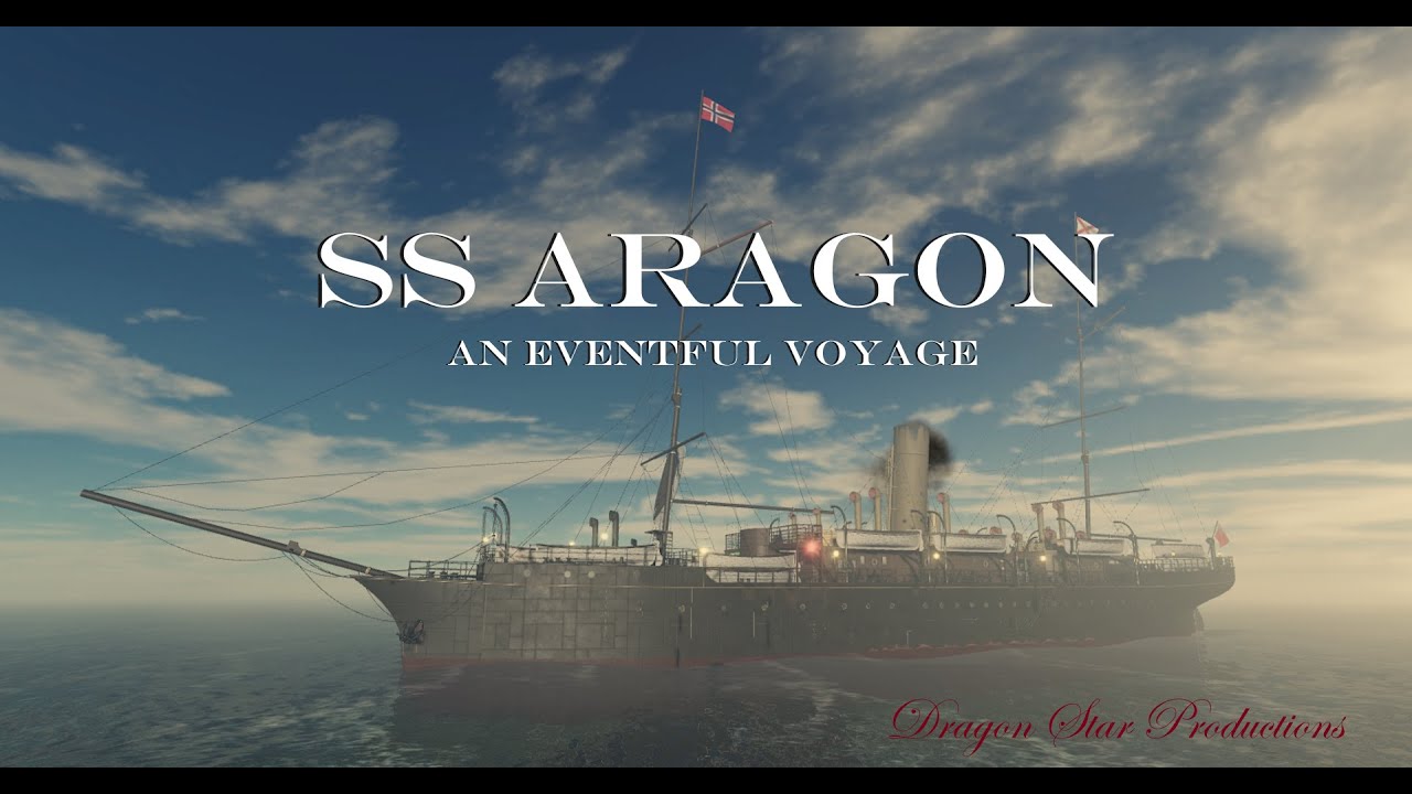 SS Aragon | An Eventful Voyage - YouTube
