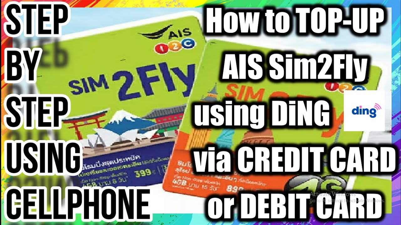 How to Top-up AIS Sim2fly using DING via Credit Card or Debit Card ...