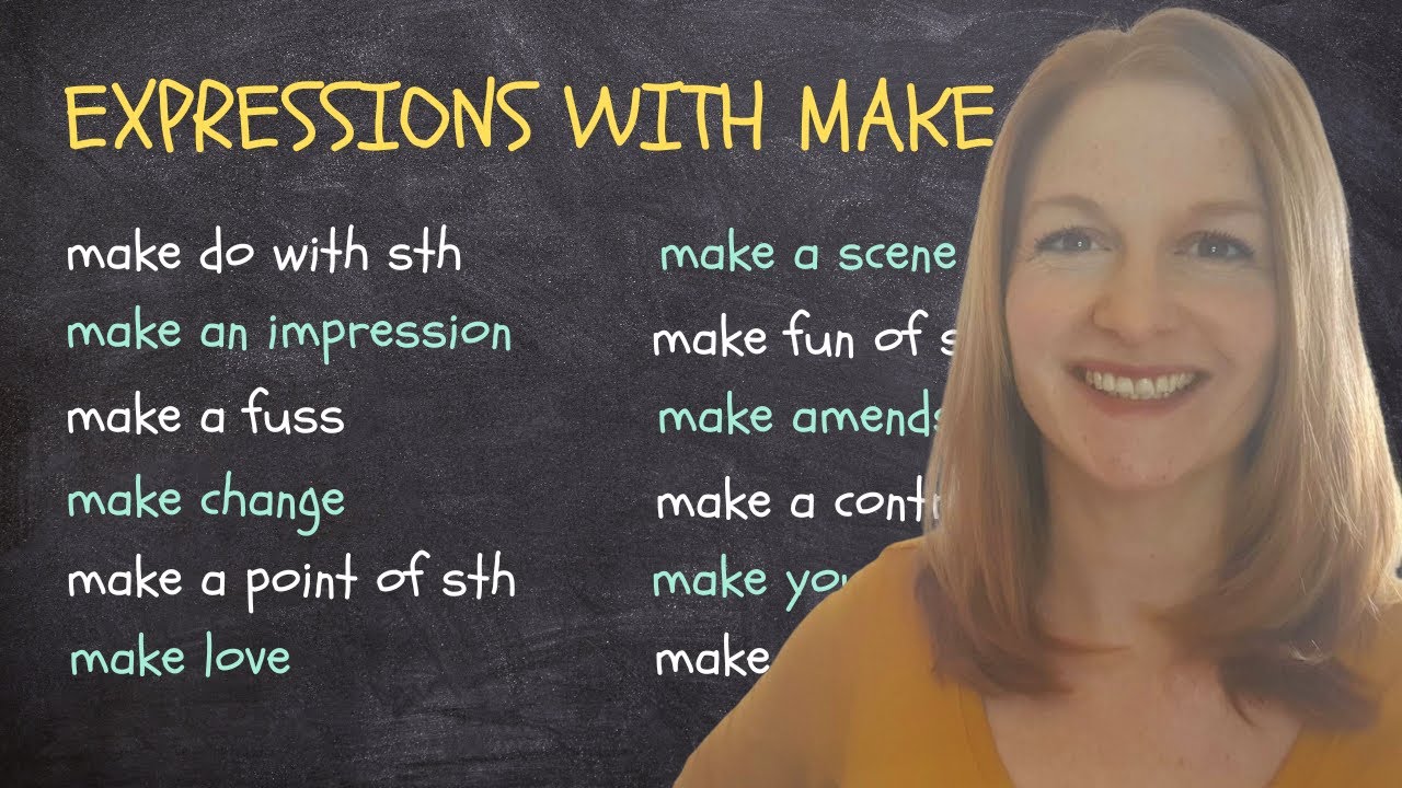MAKE EXPRESSIONS | Learn English make expressions and phrases | English ...