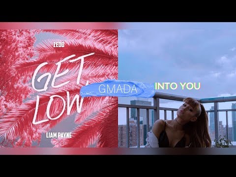 Get Low + Into You - Zedd feat. Liam Payne & Ariana Grande (Mashup)