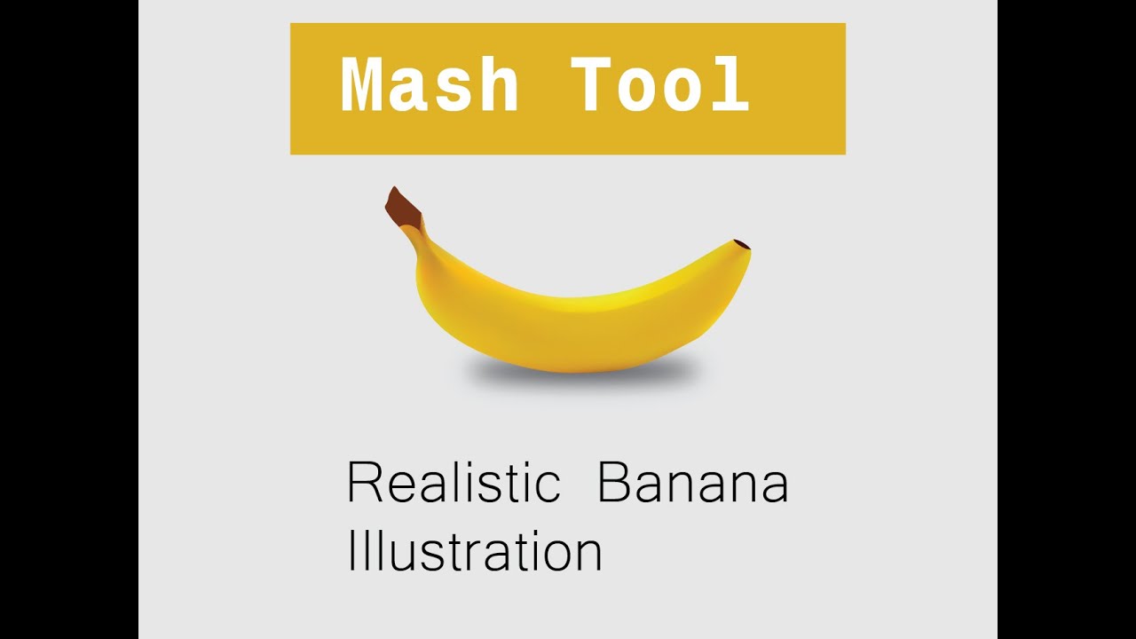 Creating Banana using mash tool in adobe illustrator cc - YouTube