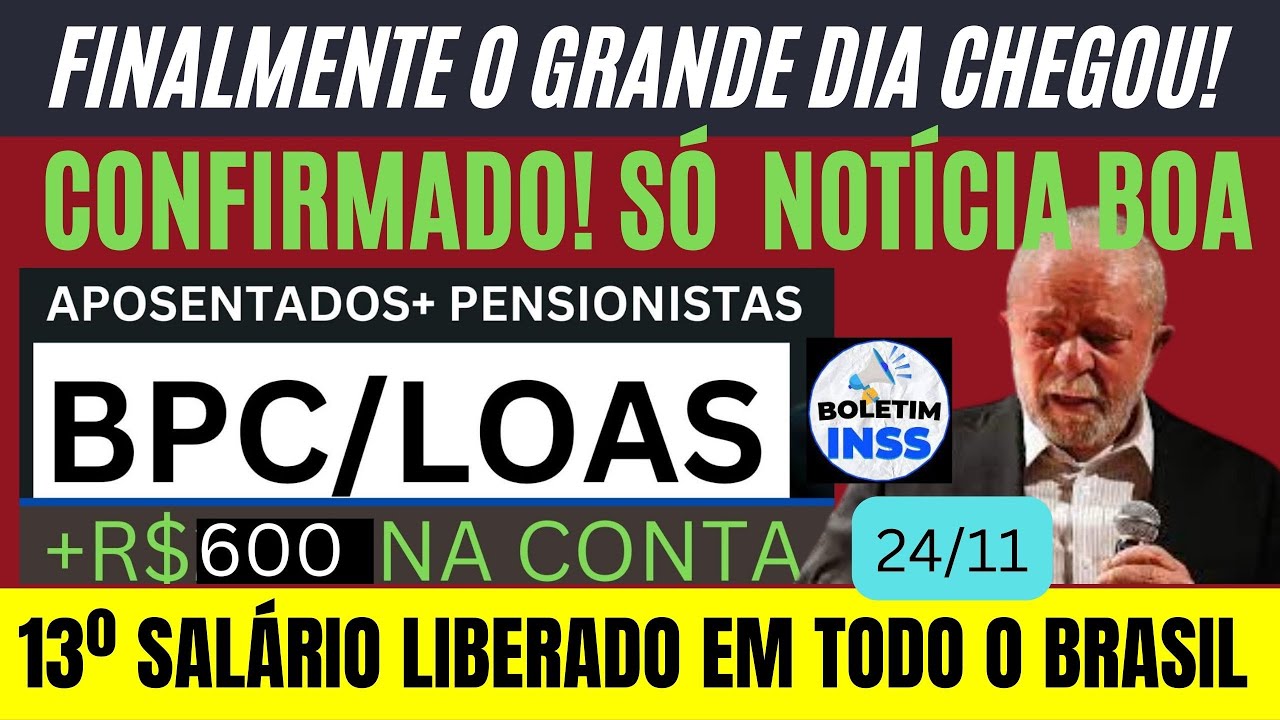 FINALMENTE O GRANDE DIA CHEGOU! INSS BOA NOTÍCIA BPC+ APOSENTADOS 13º ...