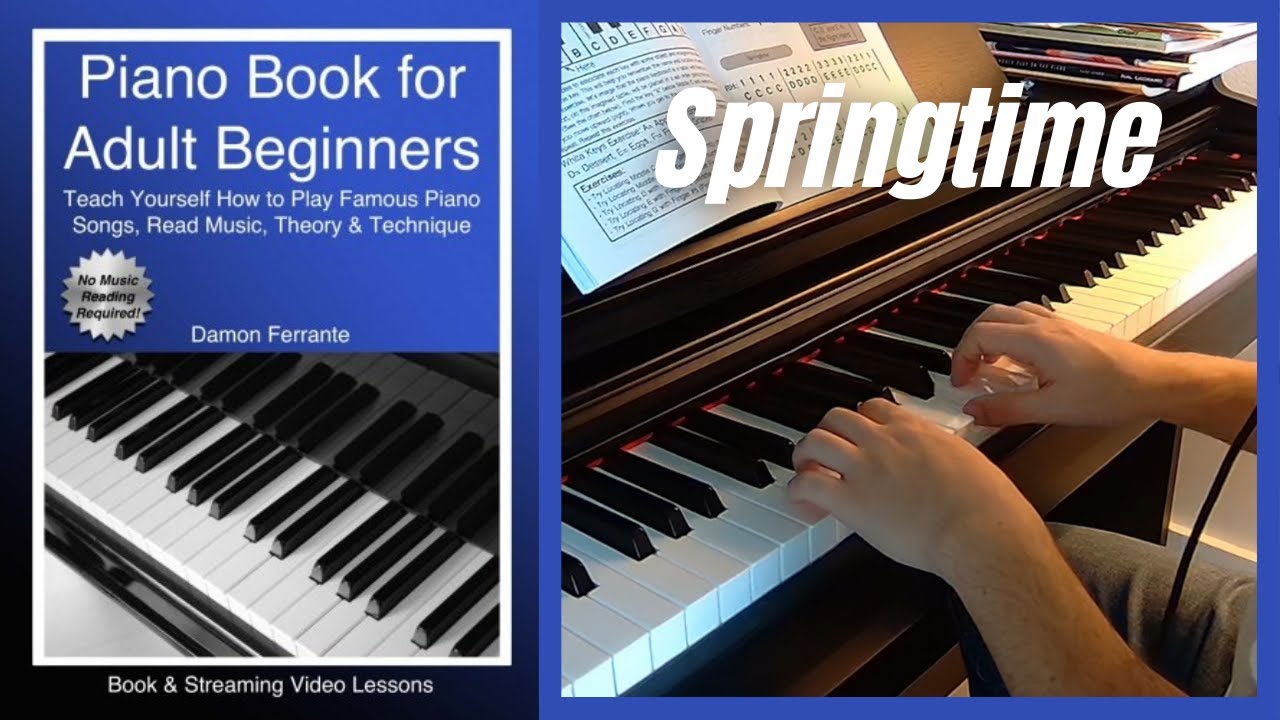 SPRINGTIME || Damon Ferrante Piano Book for Adult Beginners - YouTube
