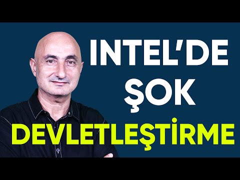 Barış Soydan Anlatıyor... | Intel'de Şok Devletleştirme