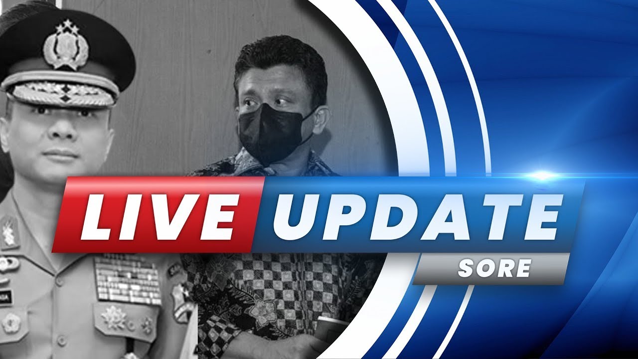 🔴 LIVE UPDATE SORE: FERDY SAMBO MELOTOT TAHU CCTV DIAMANKAN HINGGA SUAMI SITI ELINA JADI ...