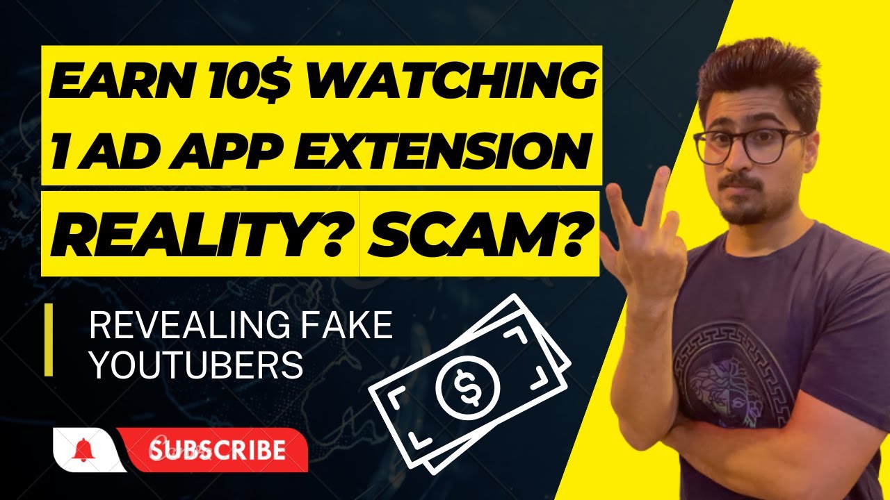 Earn 10$ watching per AD Income Reality? Scam ft.fake youtubers? Part ...