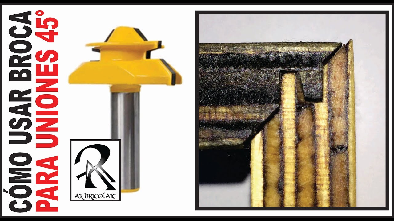 BROCA PARA UNIONES A 45 GRADOS CON ROUTER / AR BRICOLAJE #arbricolaje ...