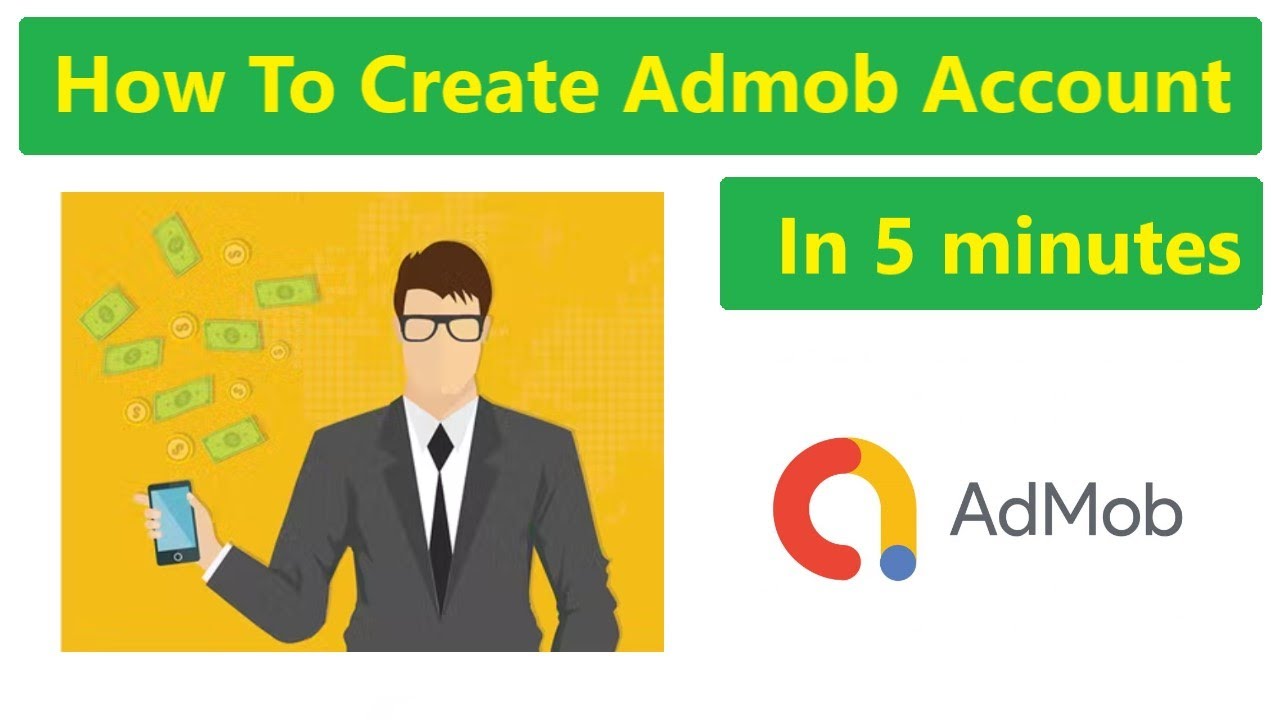 How To Create ADMOB Account in Just 5 Minutes || How to Earn Money By ...