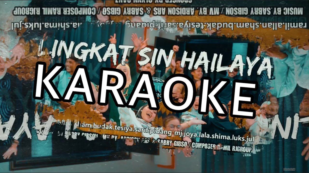KARAOKE / LINGKAT SIN HAILAYA - YouTube