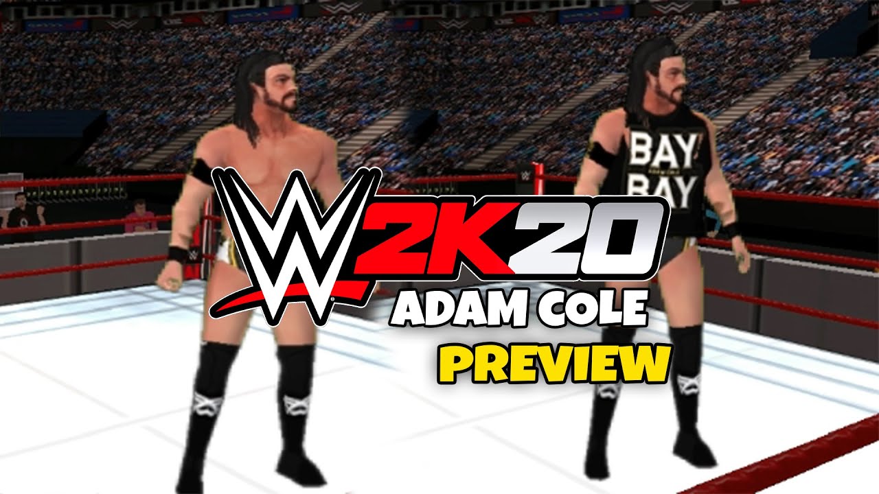 WWE 2K20 PSP Proyect G_RexMODS/Adam Cole and Wrestlemania 35 preview ...