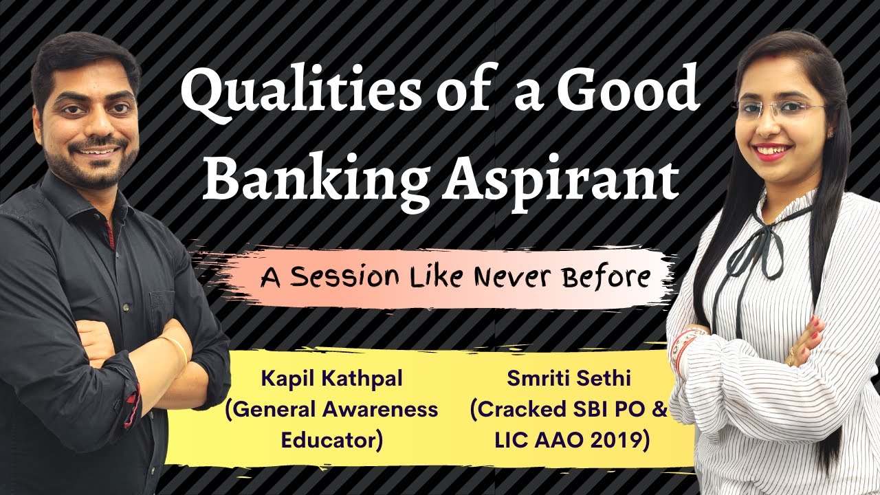 Qualities of a Good Banking Aspirant | Session by Kapil Kathpal ...