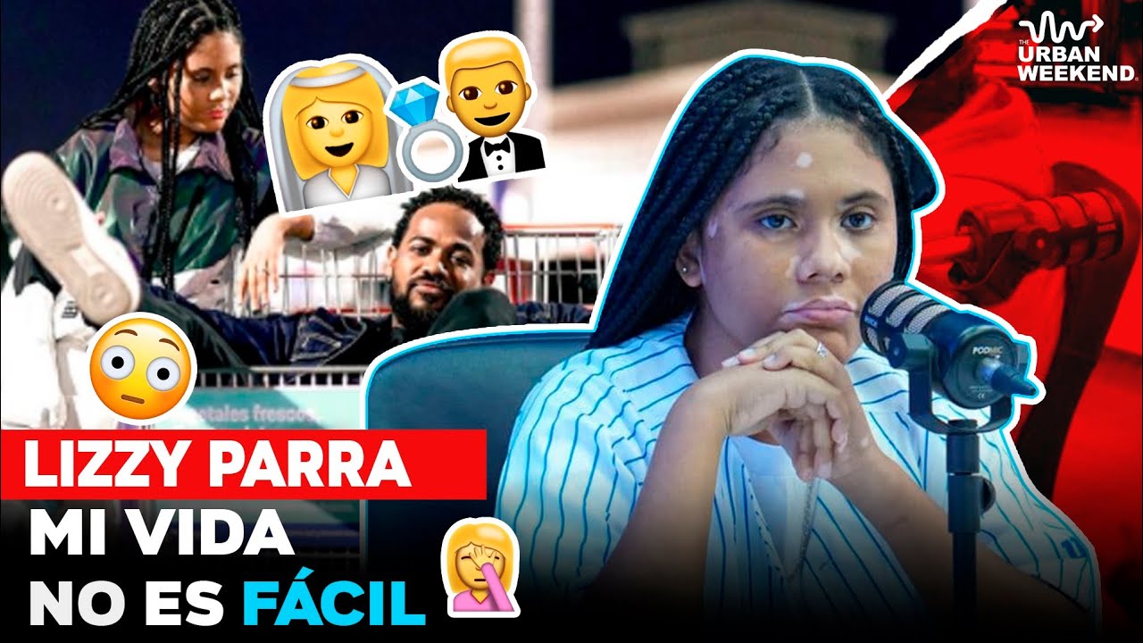 Lizzy Parra: 👰🏻💍MI VIDA NO ES FÁCIL🤦🏻‍♀️😔 - YouTube