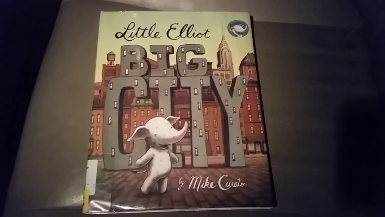 Little Elliot Big City Picture Book Review 4 out of 5 Stars - YouTube