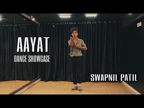 AAYAT || DANCE SHOWCASE || SWAPNIL PATIL