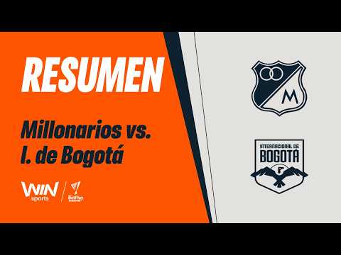 Millonarios vs. Internacional de Bogotá (resumen) | Liga BetPlay Dimayor 2026-2 | Fecha 8