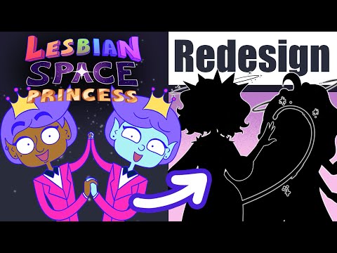 Redesigning Lesbian Space Princess Characters 