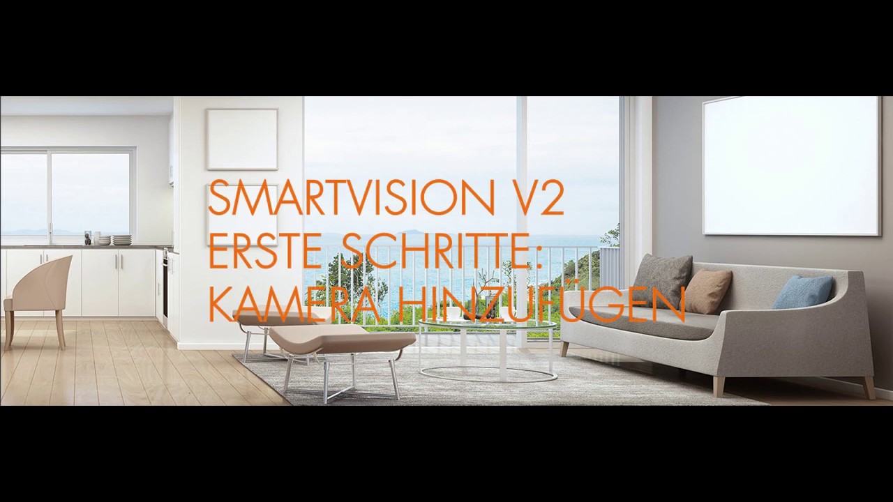Videoanleitung: Smartvision Software - Kamera hinzufügen - YouTube