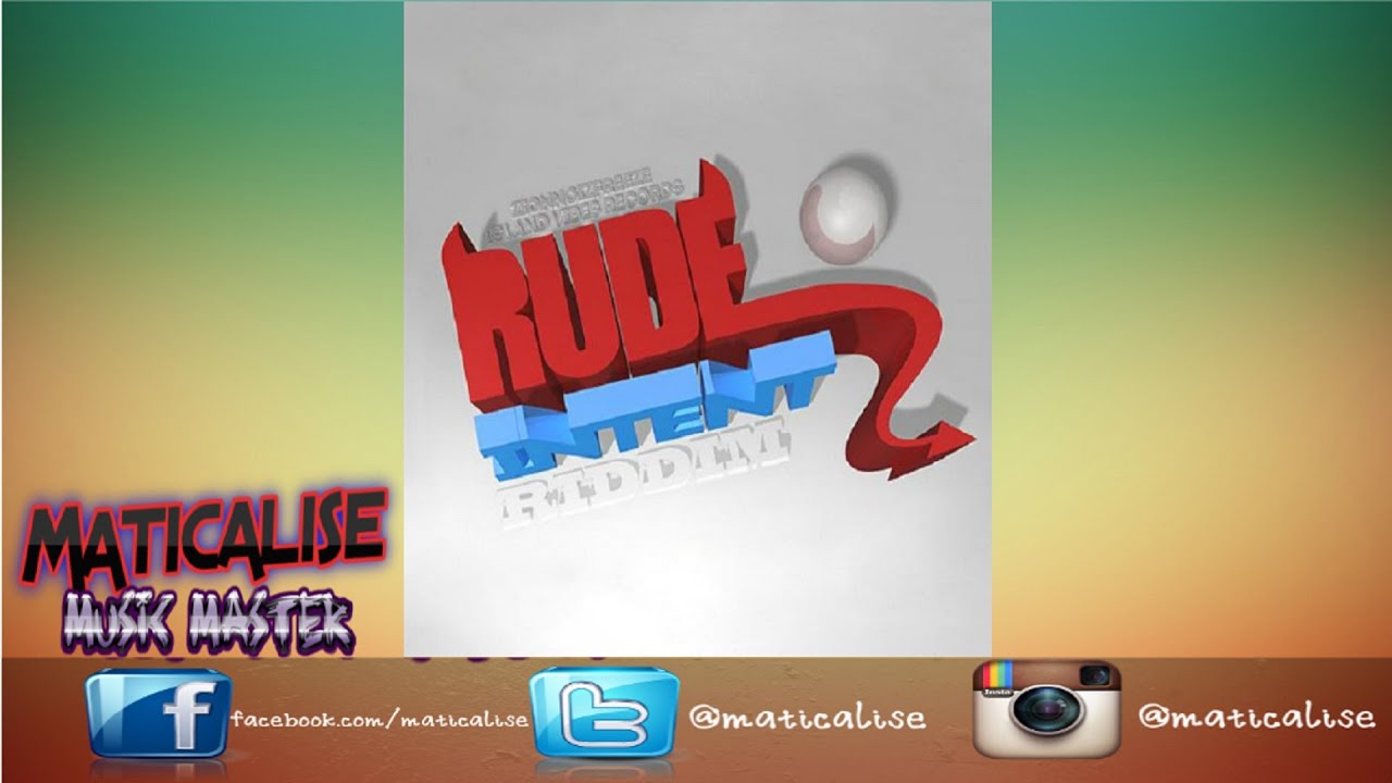 Rude Intent Riddim Mix {ZionnoizFreeze Records} [Dancehall] @Maticalise ...
